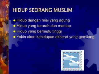 76. hakekat hidup muslim new | PPT