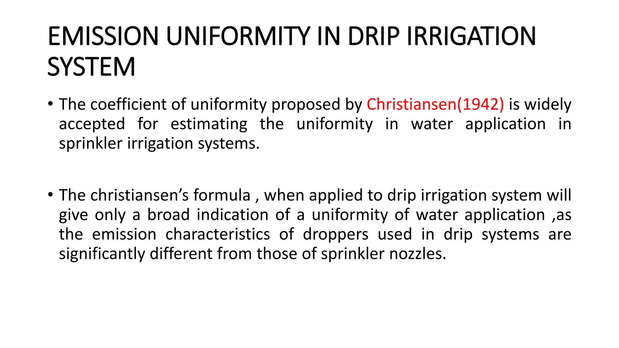 Uniformity coefficient of drip and sprinkler irrigation systems | PPTX