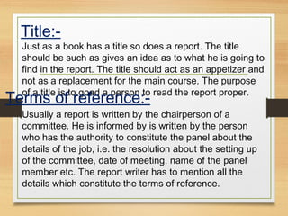 ESSENTIALS OF WRITING,TYPES OF REPORTS,. PARTS OF REPORT | PPT
