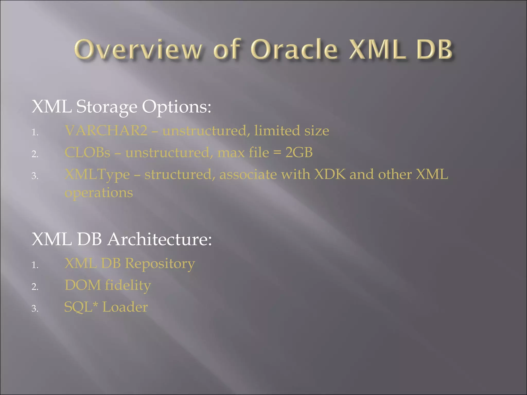 Oracle XML Handling | PPT Oracle XML Handling | PPT