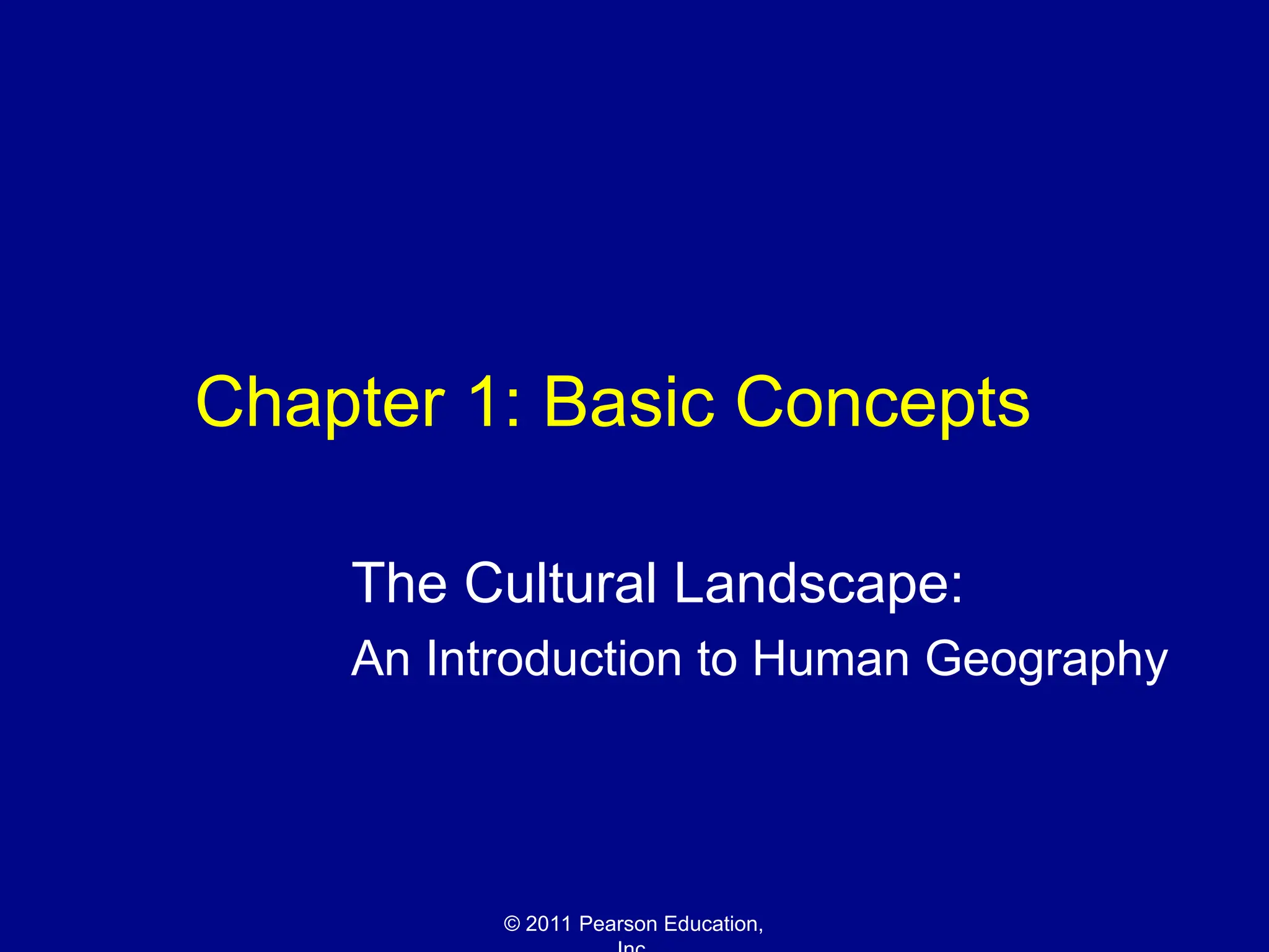 The Cultural Landscape - Chapter 1: Basic Concepts | PPT