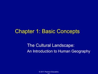 The Cultural Landscape - Chapter 1: Basic Concepts | PPT