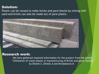 Bricks and Pave Blocks from Plastic Waste | PPTX