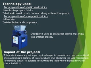 Bricks and Pave Blocks from Plastic Waste | PPTX