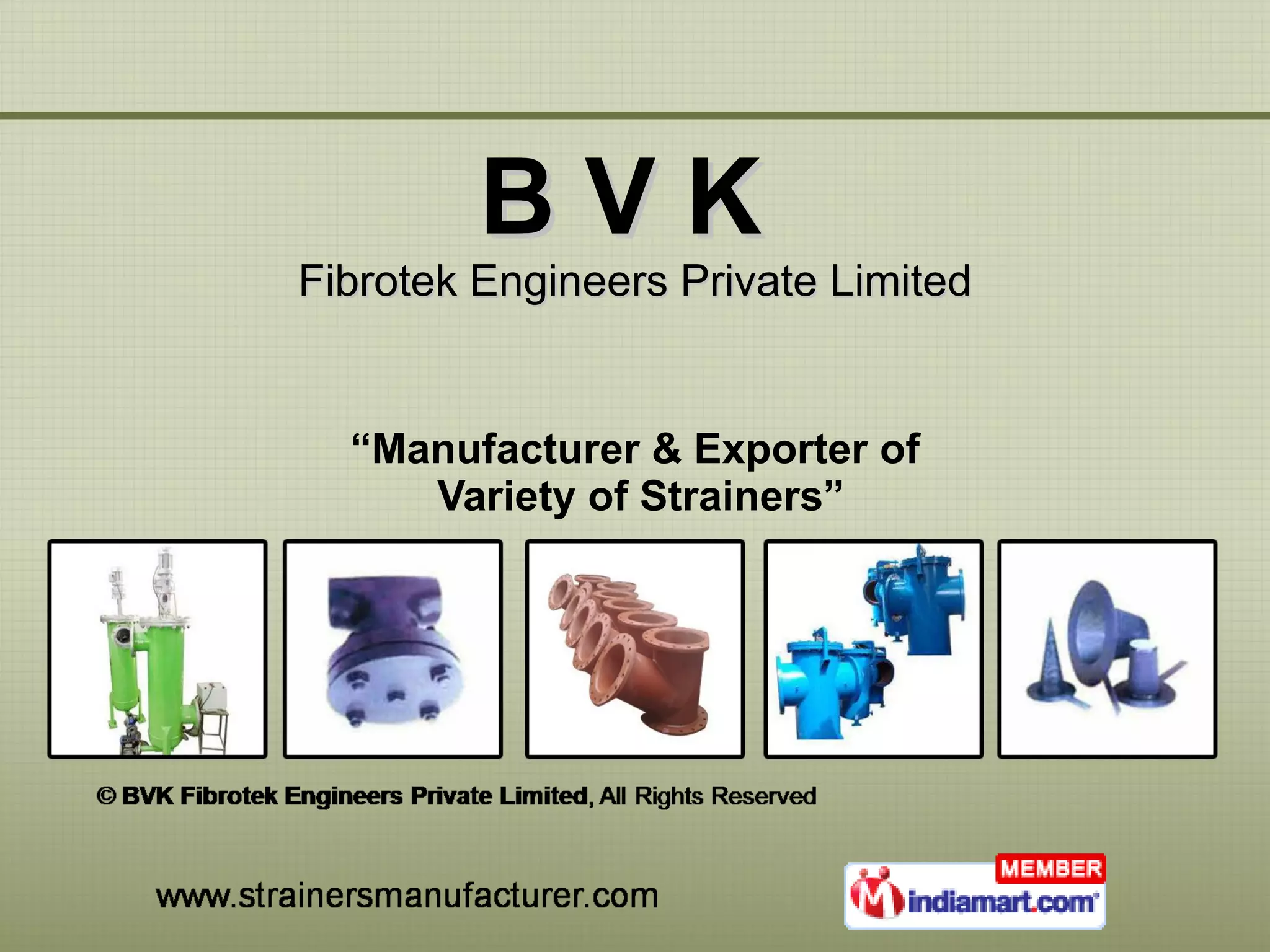 BVK Fibrotek Engineers Private Limited Tamil Nadu India | PPS