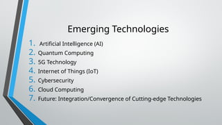 768489349-Emerging-Technologies-and-Future-Trends-in-ICT.pptx