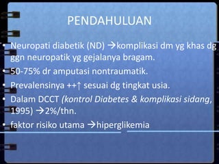 76941741-Diagnosa dan Manajemen Neuropati Diabetes | PPTX