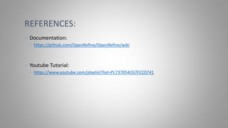 OpenRefine Class Tutorial | PPT