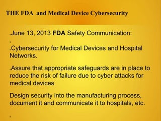 THE FDA and Medical Device Cybersecurity Guidance | PPTX