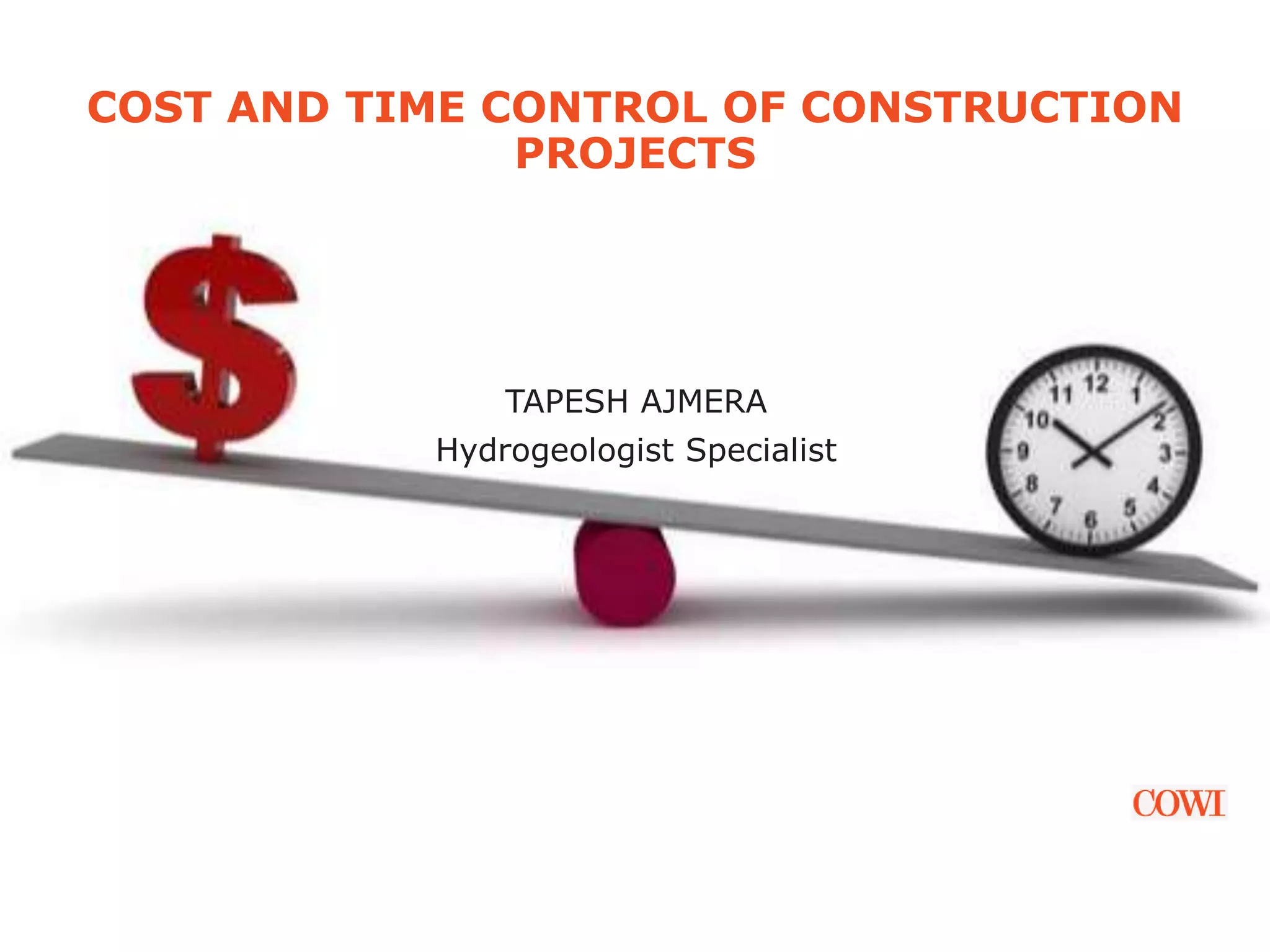 COST AND TIME CONTROL OF CONSTRUCTION PROJECTS_TKAJ | PPT