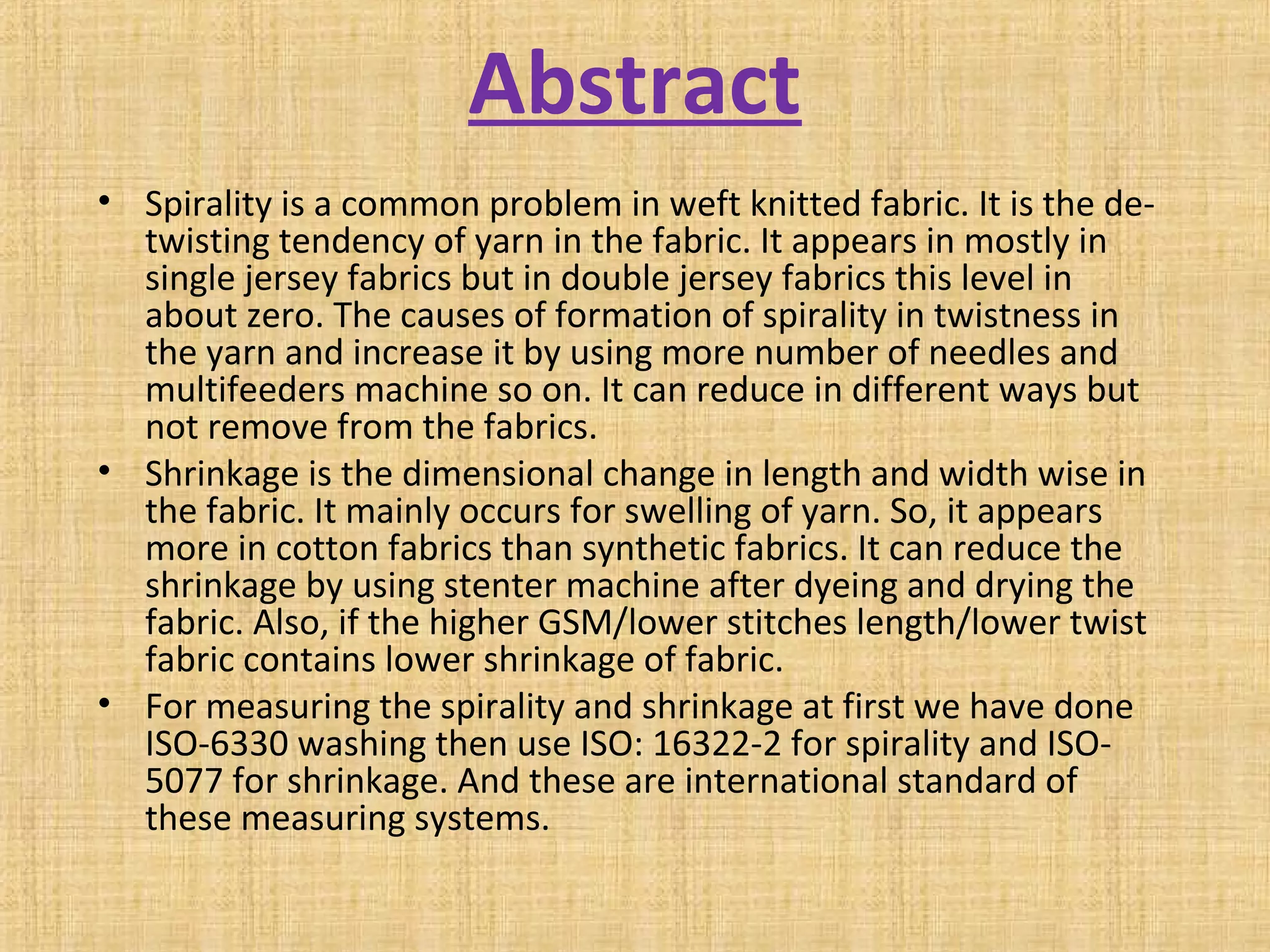 Presentation on spirality & shrinkage | PPT