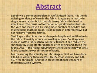Presentation on spirality & shrinkage | PPT