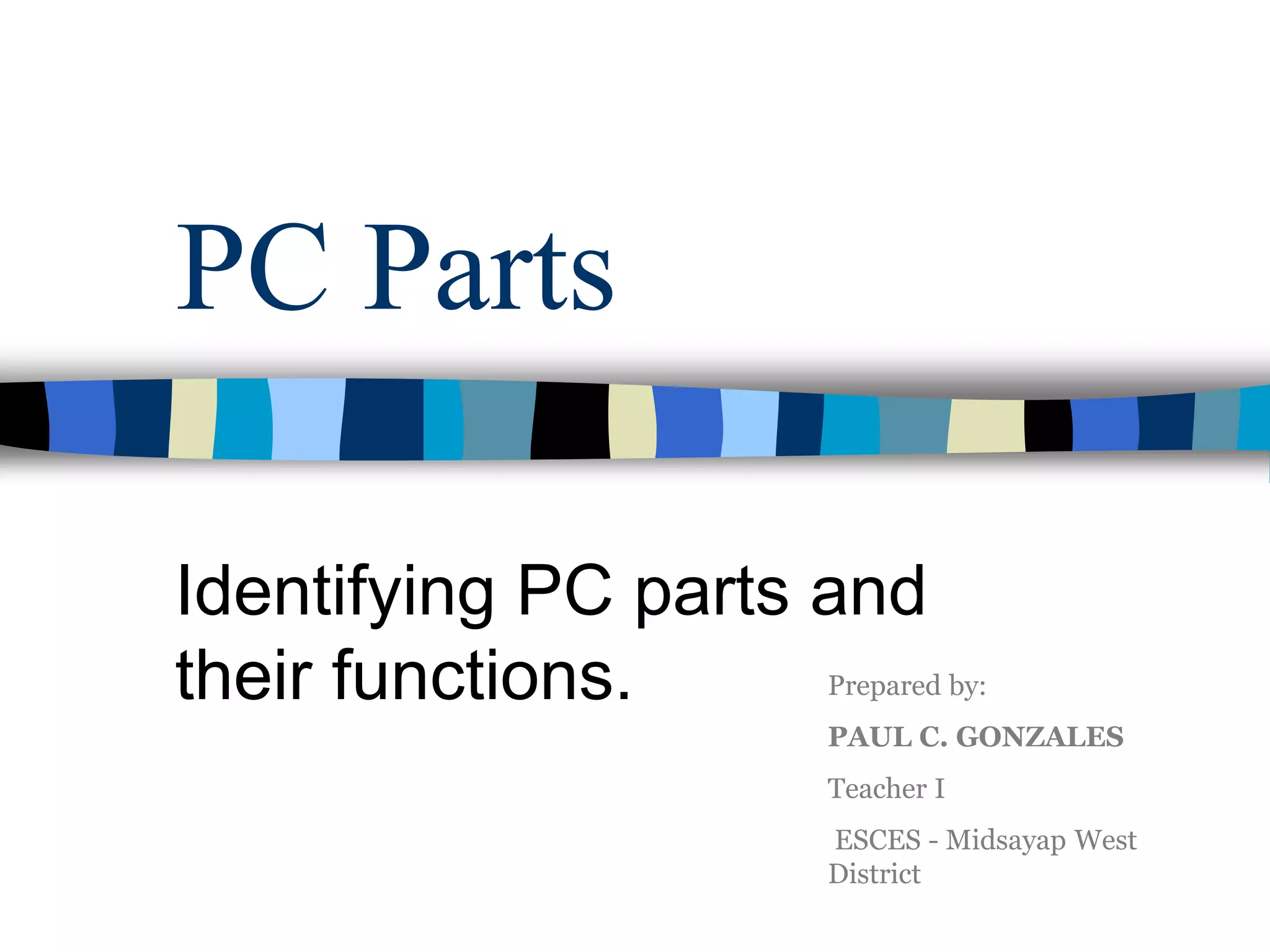 77 identify the parts of a computer | PPSX