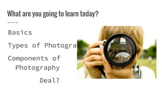 Teen Photography Class-2 | PPTX