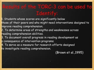 TORC-3 Test of Reading Comprehension- Third Edition | PPT