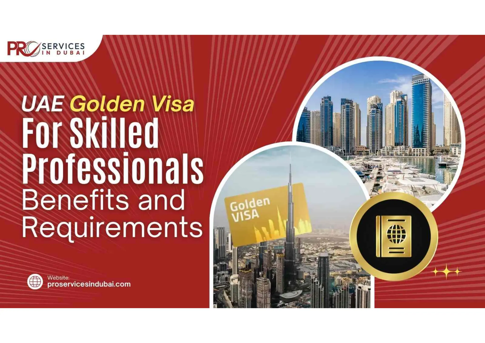 UAE Golden Visa for Skilled Professionals: Benefits and Requirements | PPT