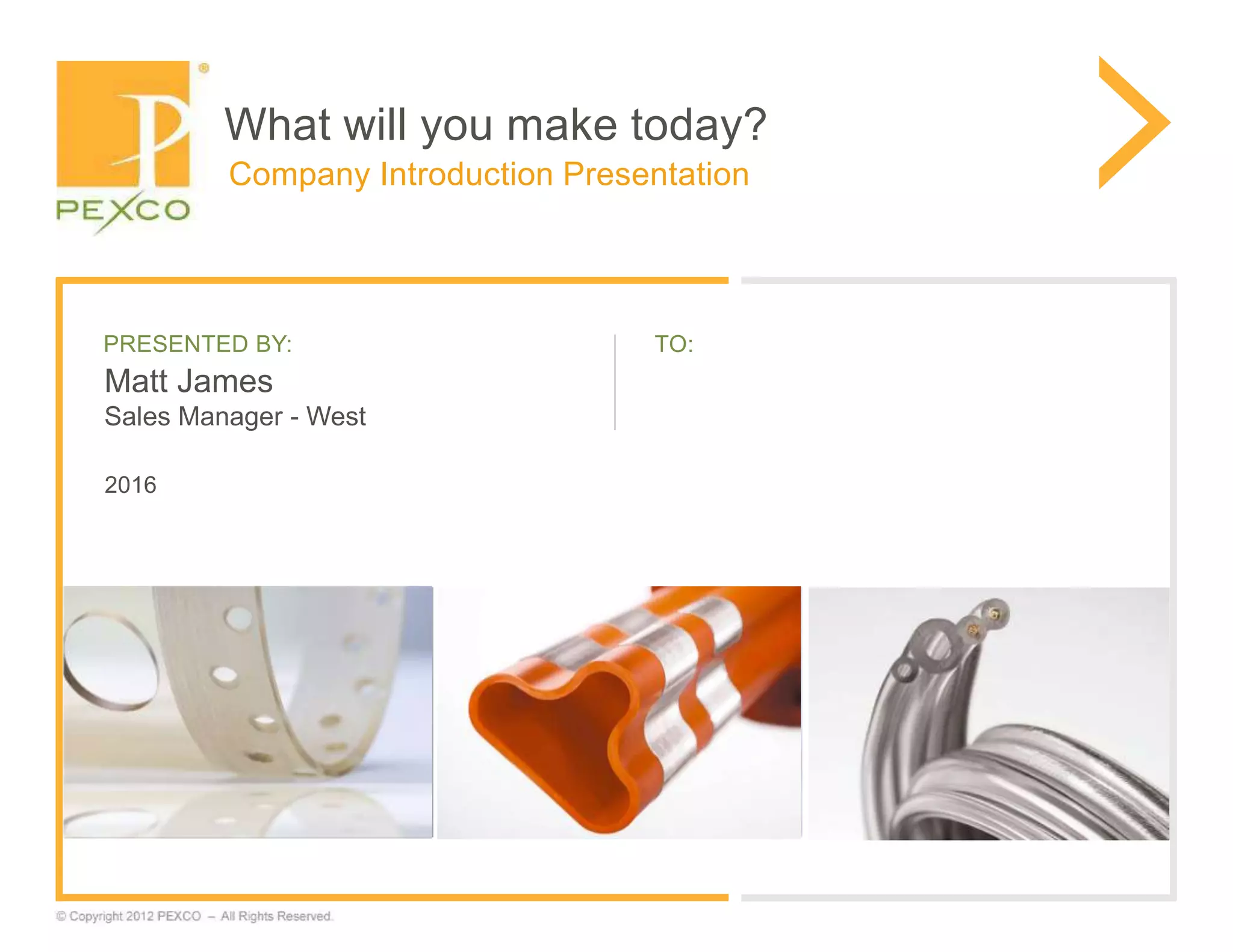 Pexco Corporate PPT_2016_Business Overview | PPTX