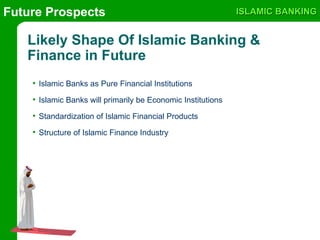 78168558-Islamic-Banking- Bank PPT-1.ppt