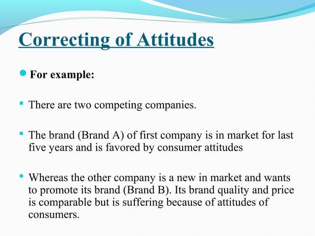 ATTITUDES AND ATTITUDE FORMATION IN CONSUMER BEHAVIOR combined | PPT