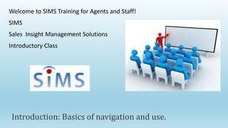 SIMS Training | PPTX