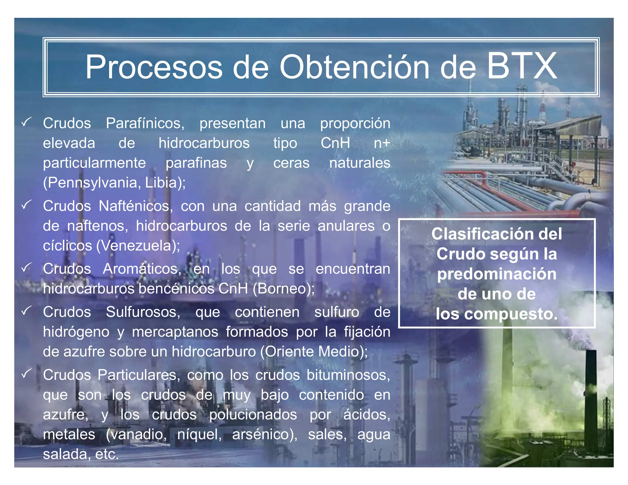 Producción de compuestos aromáticos (benceno, tolueno y xilenos) | PDF