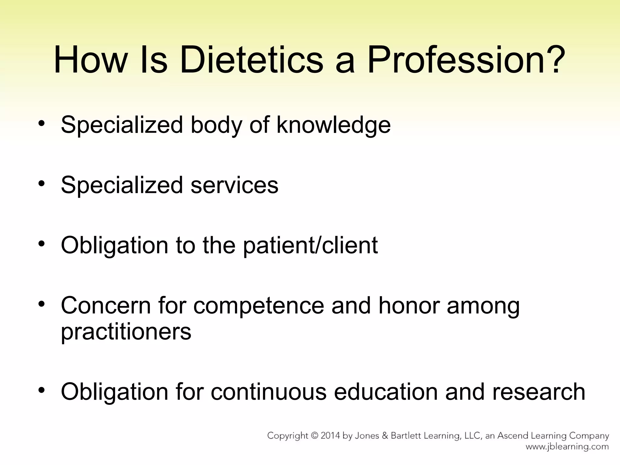 Chapter 2: The Dietetics Profession | PPT