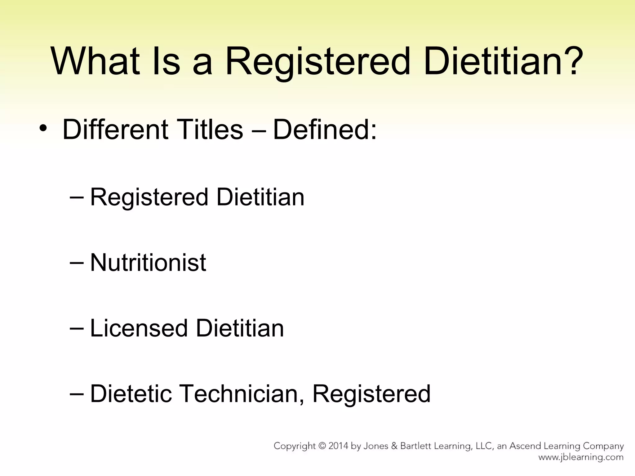 Chapter 2: The Dietetics Profession | PPT