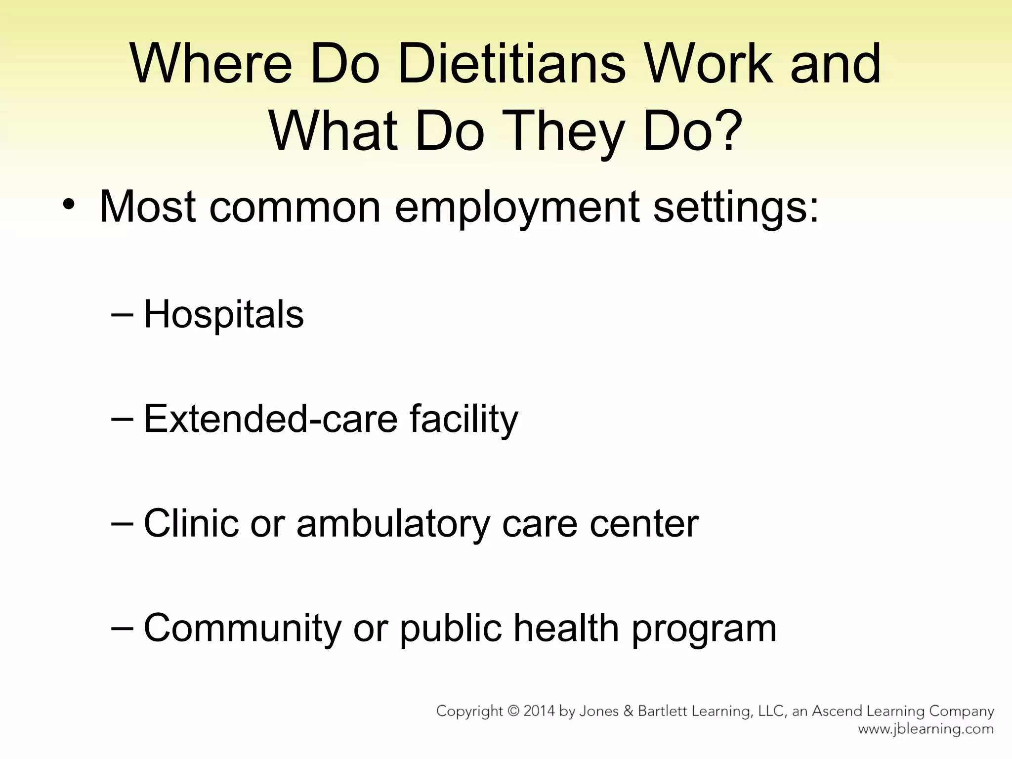 Chapter 2: The Dietetics Profession | PPT
