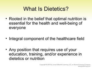Chapter 2: The Dietetics Profession | PPT