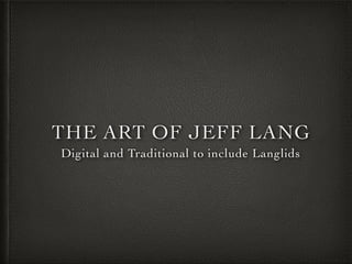 Jeff Lang Portfolio | PPT