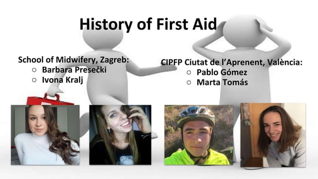 History of First Aid | PPTX | First Aid | Injuries