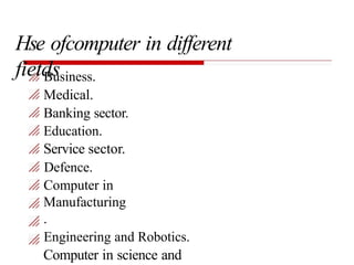 application of computer in various field of ict .pptx