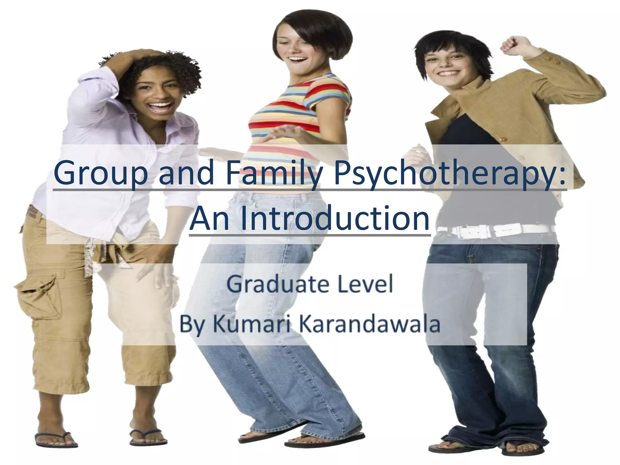 Group and family psychotherapy | PPTX