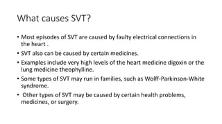 Supra Ventricle Trachycardia | PPTX