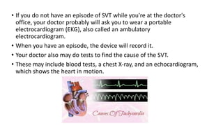 Supra Ventricle Trachycardia | PPTX