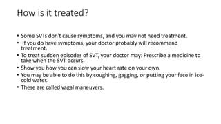 Supra Ventricle Trachycardia | PPTX