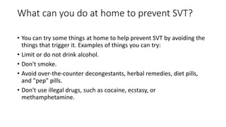 Supra Ventricle Trachycardia | PPTX