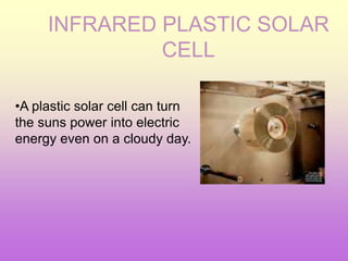 78757524-Infra-Red-Plastic-Solar-Cell.ppt