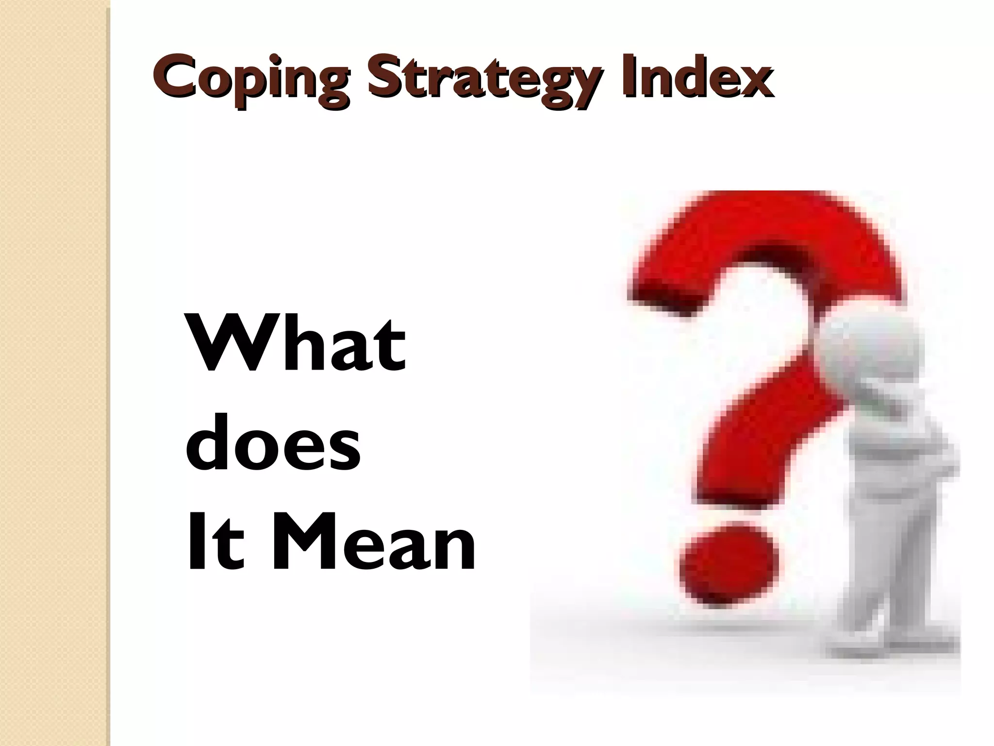 Coping Strategies Index | PPT