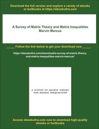 A Survey of Matrix Theory and Matrix Inequalities Marvin Marcus | PDF