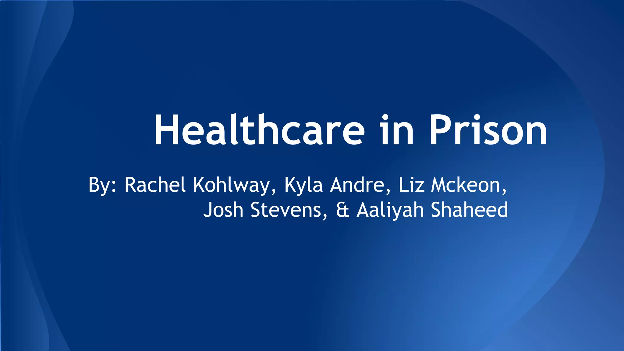 Healthcare in Prison | PPTX