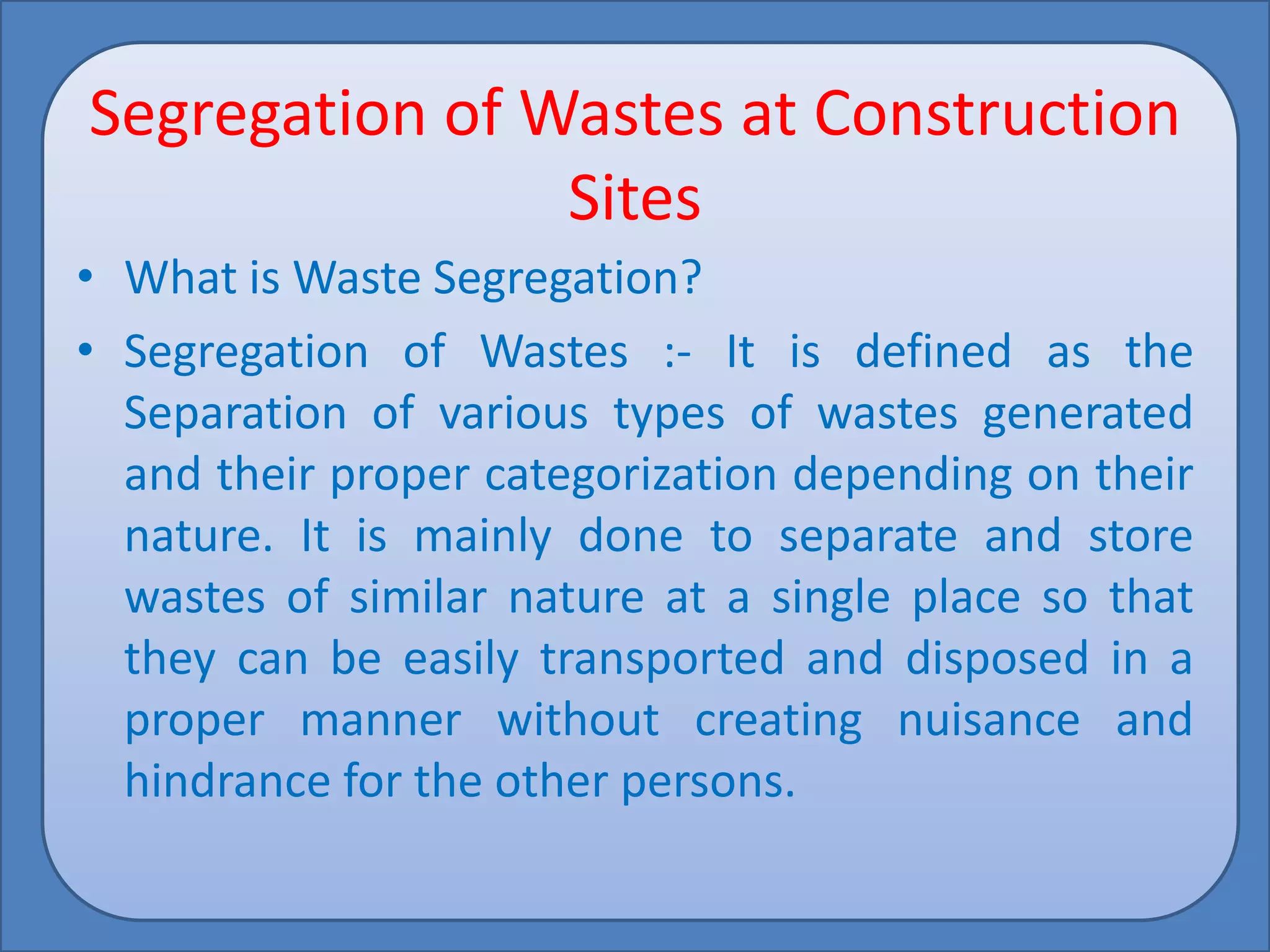 Segragation, Storage and Disposal of Construction and | PPTX