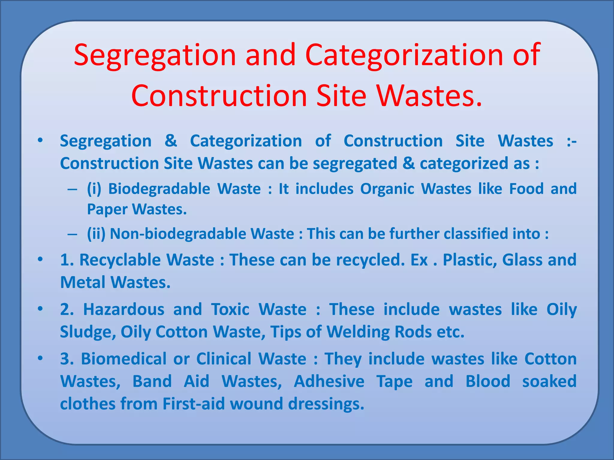 Segragation, Storage and Disposal of Construction and | PPTX