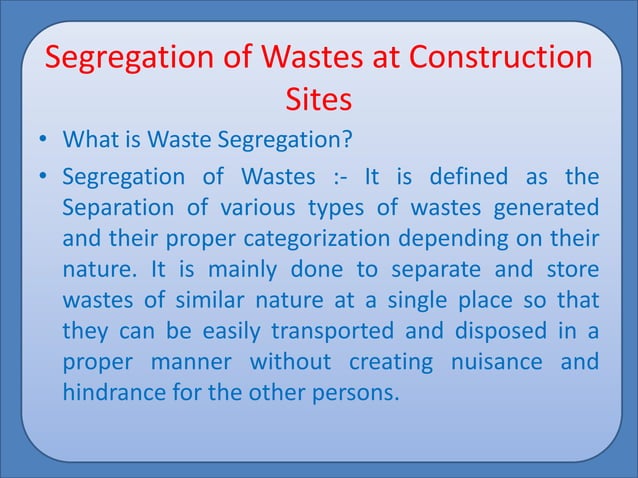 Segragation, Storage and Disposal of Construction and | PPTX | Business ...