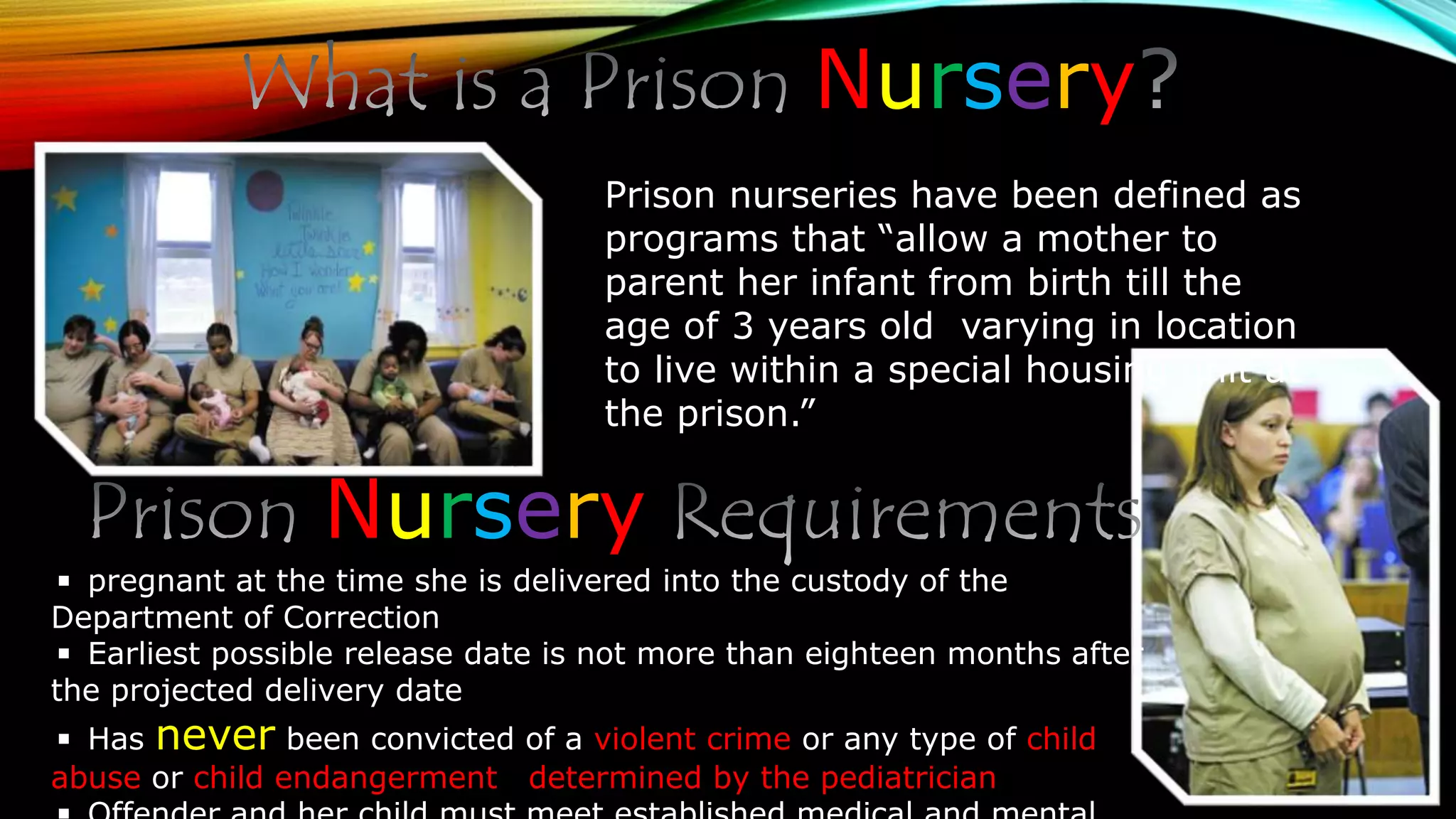 prison nursery final pres | PPTX