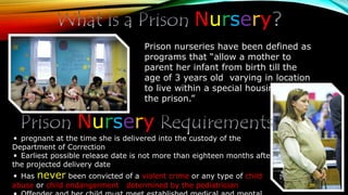prison nursery final pres | PPTX
