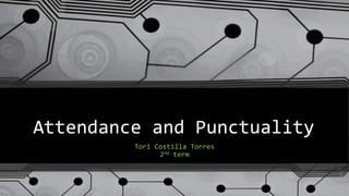 Attendance and Punctuality | PPTX