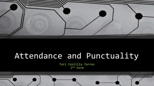 Attendance and Punctuality | PPTX