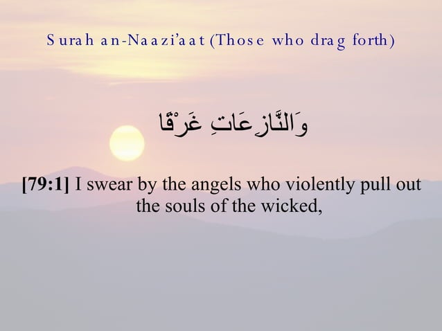 79 Surah Al Naziaat (The Soul Snatchers) | PPT | Islam | Religion ...