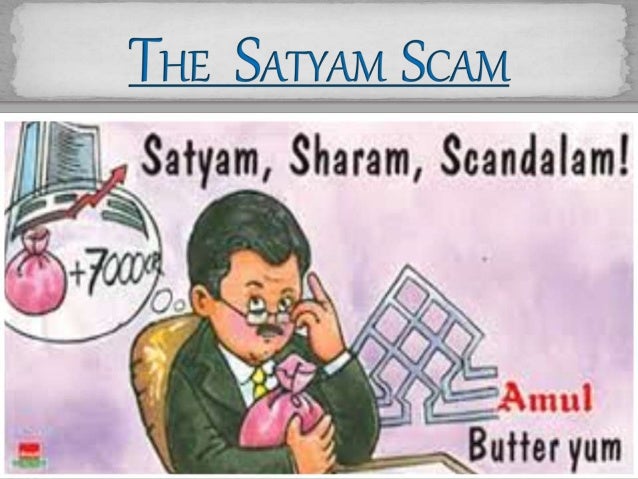 THE SATYAM SCAM